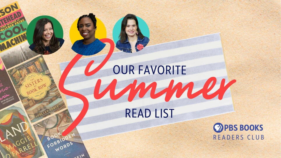 READERS CLUB Episode 306 : Our Favorite Books for Summer | GBH